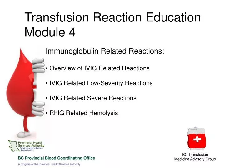PPT - Transfusion Reaction Education Module 4 PowerPoint Presentation ...