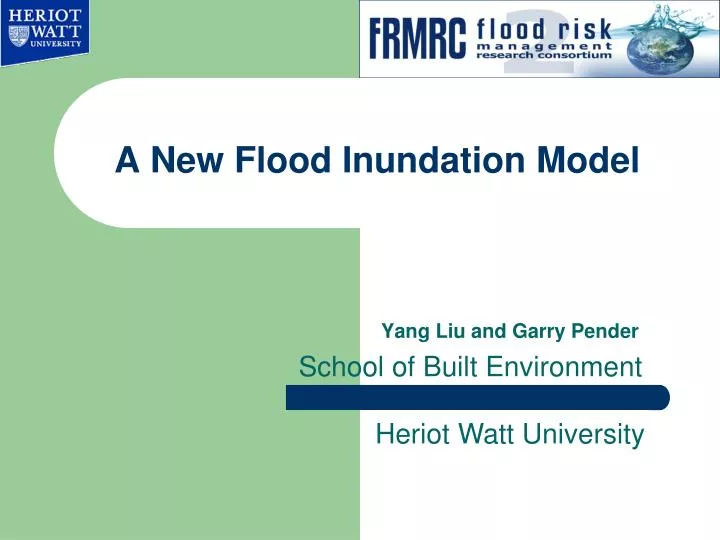 PPT - A New Flood Inundation Model PowerPoint Presentation, free ...