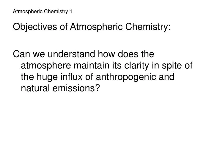PPT - Atmospheric Chemistry 1 PowerPoint Presentation, free download ...