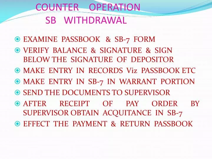 PPT - COUNTER OPERATION SB WITHDRAWAL PowerPoint Presentation, free ...