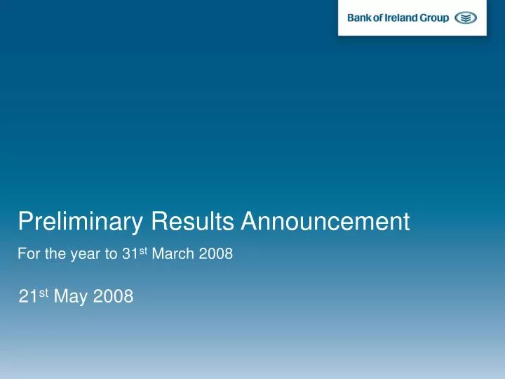 PPT - Preliminary Results Announcement PowerPoint Presentation, free ...