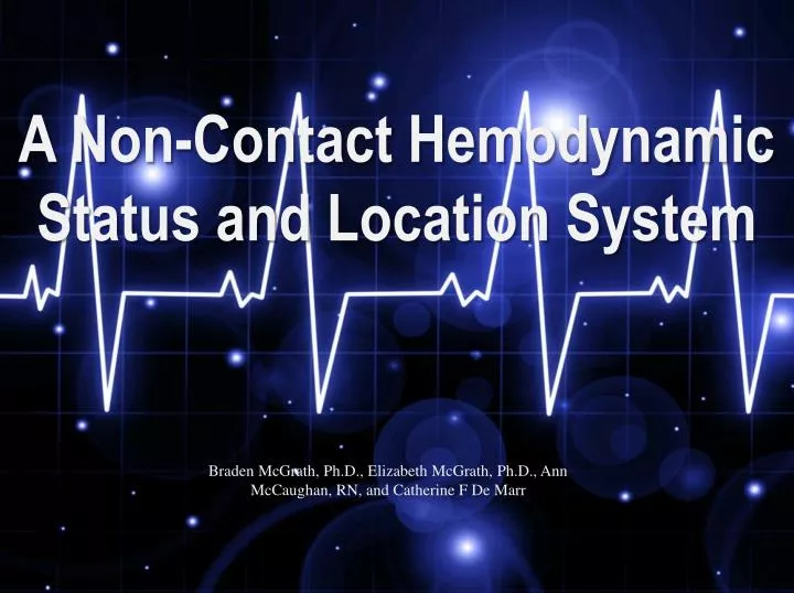 PPT - A Non-Contact Hemodynamic Status and Location System PowerPoint ...