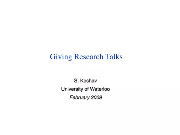PPT - Giving Research Talks PowerPoint Presentation, free download - ID ...