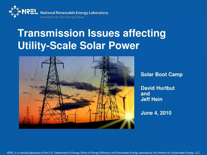 PPT - Transmission Issues affecting Utility-Scale Solar Power ...