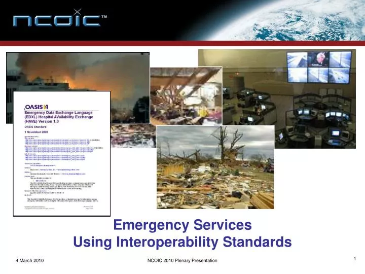 PPT - Emergency Services Using Interoperability Standards PowerPoint ...