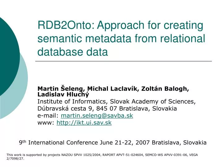 PPT - RDB2Onto: Approach for creating semantic metadata from relational ...