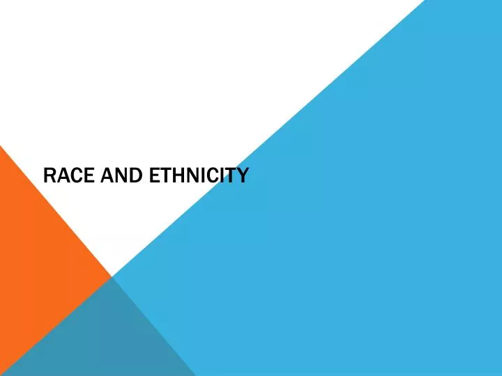 PPT - Race and Ethnicity PowerPoint Presentation, free download - ID ...