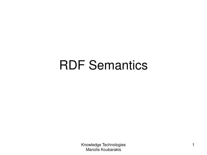 PPT - RDF Semantics PowerPoint Presentation, free download - ID:5139395