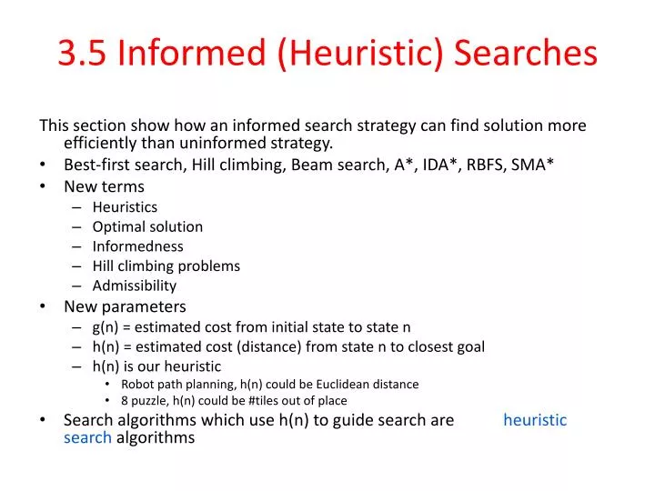 PPT - 3.5 Informed (Heuristic) Searches PowerPoint Presentation, free download - ID:5139633