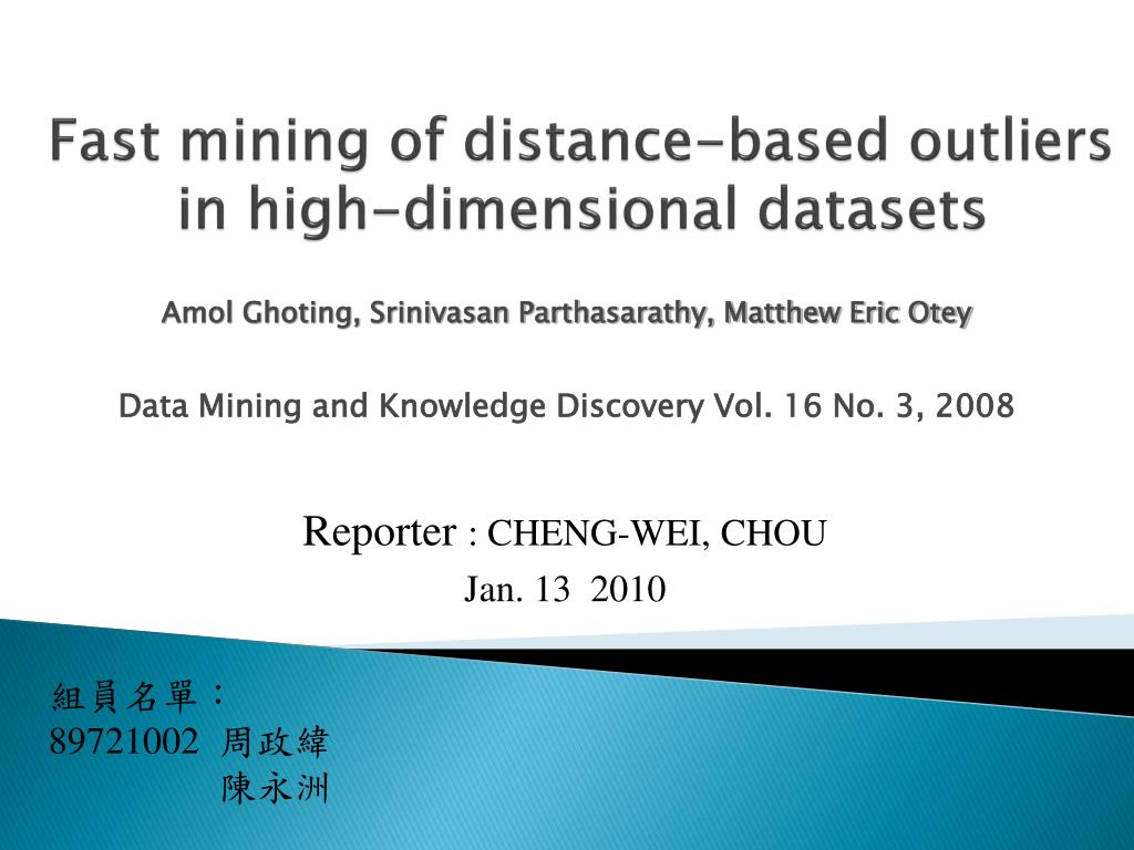 Ppt Fast Mining Of Distance Based Outliers In High Dimensional