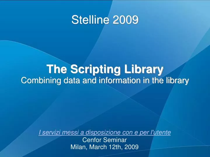 PPT - Stelline 2009 PowerPoint Presentation, free download - ID:5139710