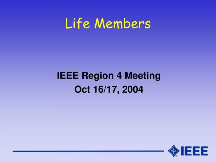 PPT - Life Members PowerPoint Presentation, free download - ID:5139990