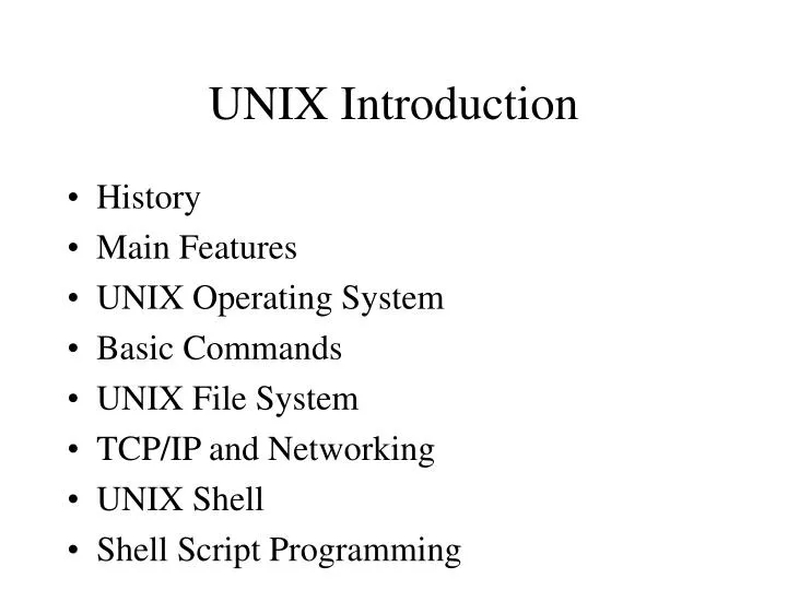 PPT - UNIX Introduction PowerPoint Presentation, free download - ID:5140562 PPT - UNIX Introduction PowerPoint Presentation, free download - ID:5140562