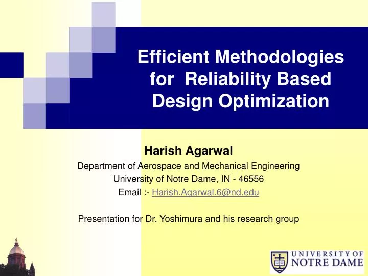 Ppt Efficient Methodologies For Reliability Based Design Optimization Powerpoint Presentation