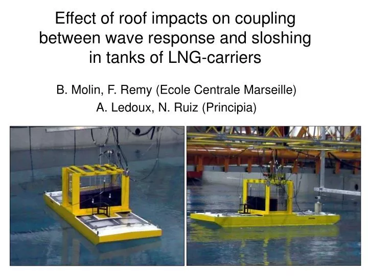 PPT - Effect of roof impacts on coupling between wave response and ...