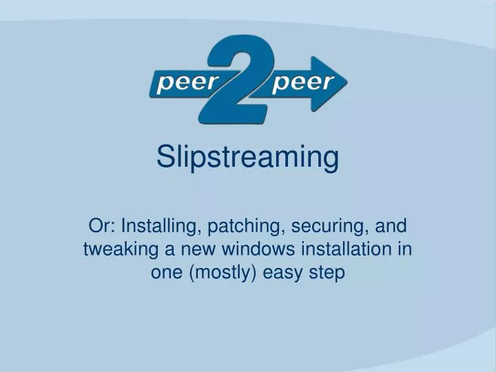 PPT - Slipstreaming PowerPoint Presentation, free download - ID:5142793