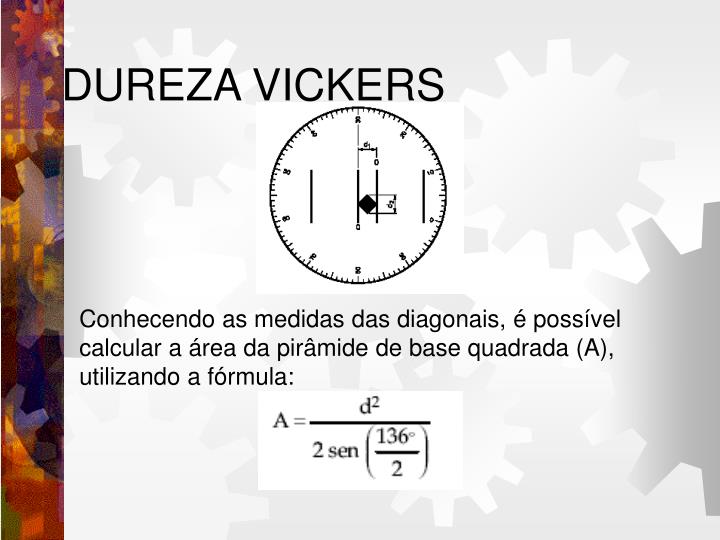 PPT - DUREZA VICKERS PowerPoint Presentation - ID:5143213