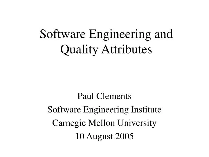 PPT - Software Engineering and Quality Attributes PowerPoint ...