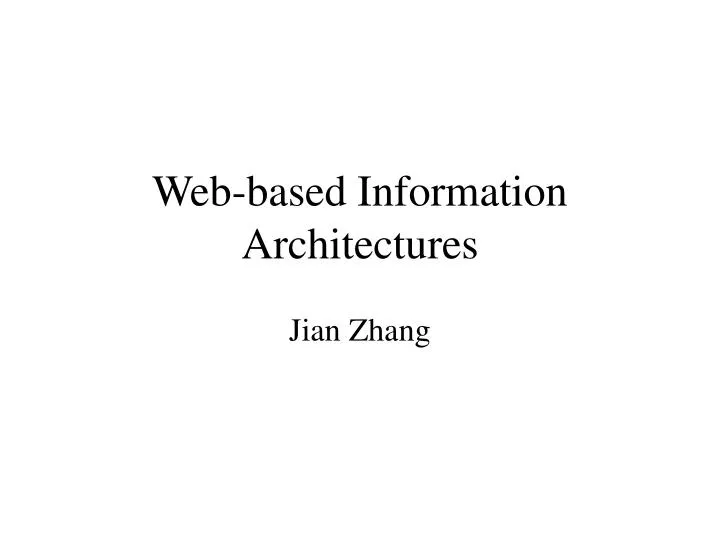 PPT - Web-based Information Architectures PowerPoint Presentation, free ...