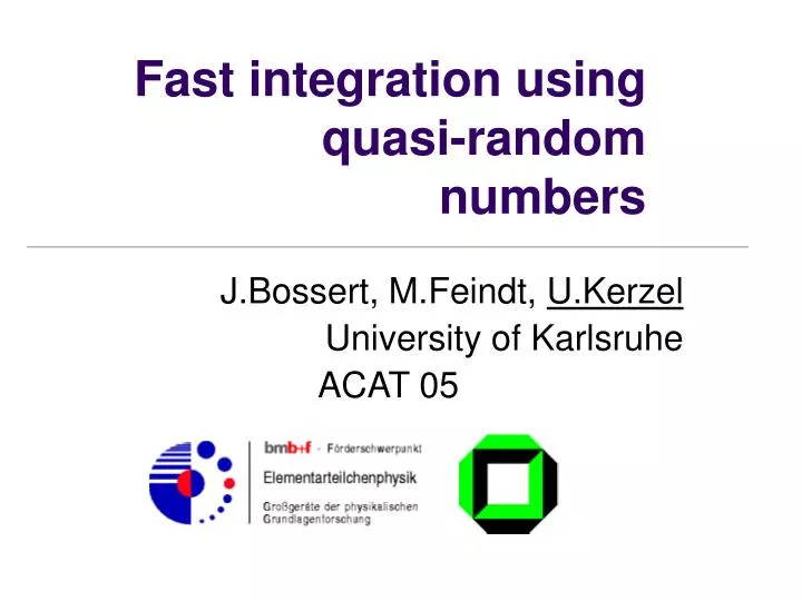 PPT - Fast integration using quasi-random numbers PowerPoint ...