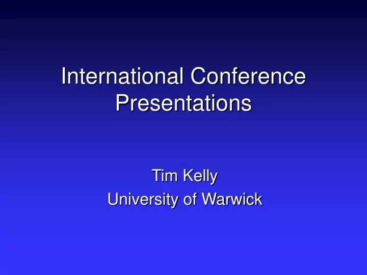 PPT - International Conference Presentations PowerPoint Presentation ...