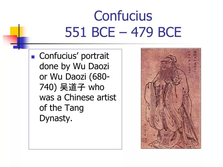 PPT - Confucius 551 BCE – 479 BCE PowerPoint Presentation, free ...