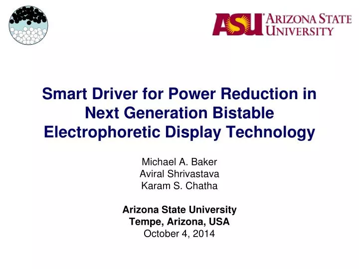 PPT - Smart Driver for Power Reduction in Next Generation Bistable ...