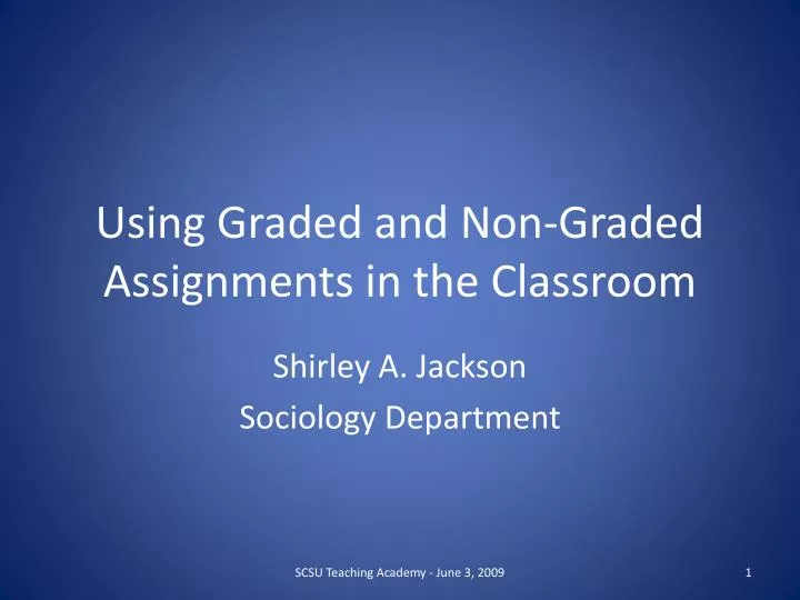 PPT - Using Graded and Non-Graded Assignments in the Classroom ...