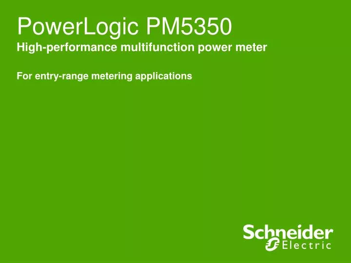 PPT - PowerLogic PM5350 High-performance multifunction power meter ...