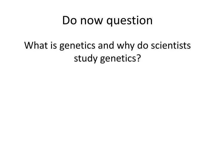 PPT - Do now question PowerPoint Presentation, free download - ID:5145848