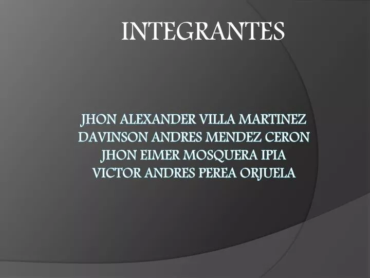 PPT - INTEGRANTES PowerPoint Presentation, free download - ID:5146328