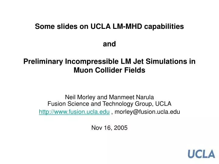 PPT - Neil Morley and Manmeet Narula Fusion Science and Technology ...