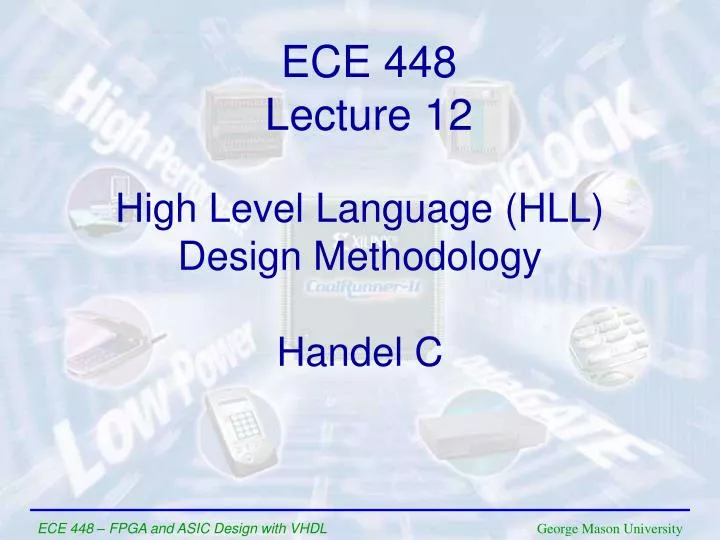 PPT - High Level Language (HLL) Design Methodology Handel C PowerPoint ...