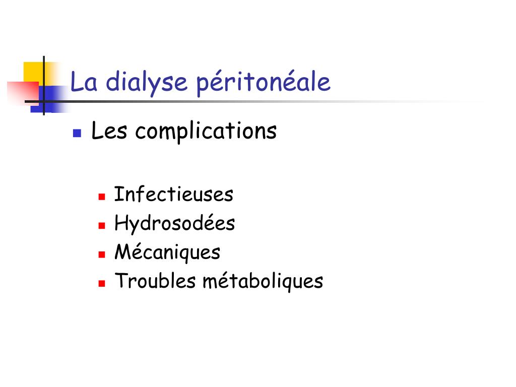 PPT - DIALYSE PERITONEALE: PRINCIPES, METHODES ET RÔLE INFIRMIER ...