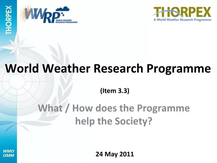 PPT - World Weather Research Programme PowerPoint Presentation, free ...
