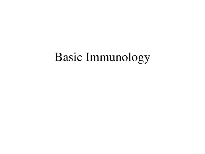 PPT - Basic Immunology PowerPoint Presentation, free download - ID:5151559
