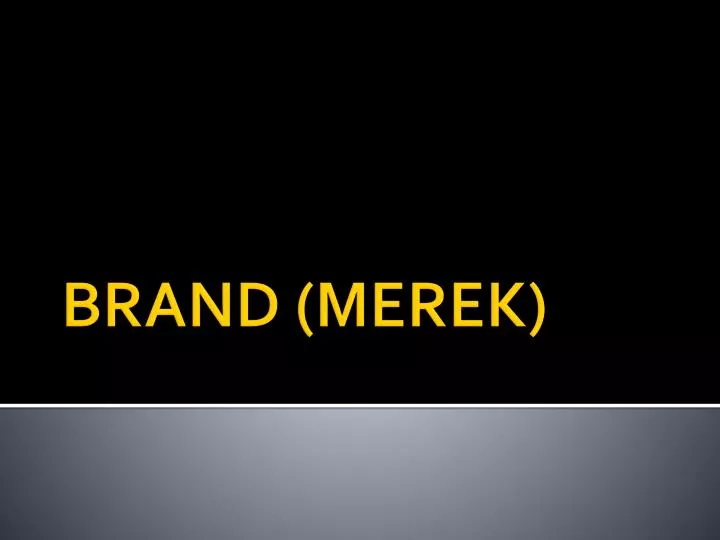 PPT - BRAND (MEREK) PowerPoint Presentation, free download - ID:5151912