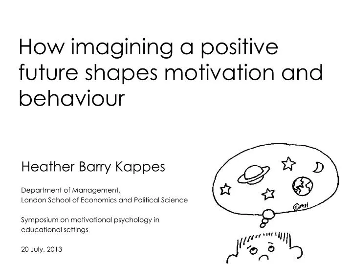 PPT - How imagining a positive future shapes motivation and behaviour ...