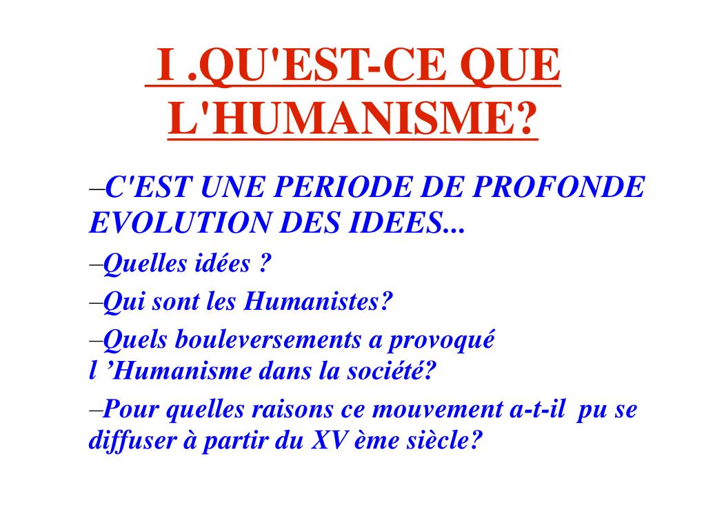PPT - Le temps de l ’Humanisme et de la Renaissance PowerPoint ...