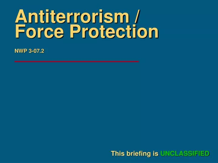 PPT - Antiterrorism / Force Protection NWP 3-07.2 PowerPoint ...