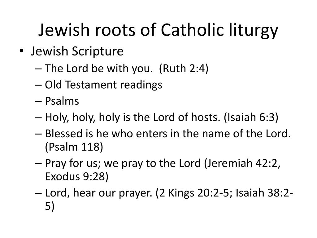 PPT - Jewish roots of Catholic liturgy PowerPoint Presentation, free ... PPT - Jewish roots of Catholic liturgy PowerPoint Presentation, free ...