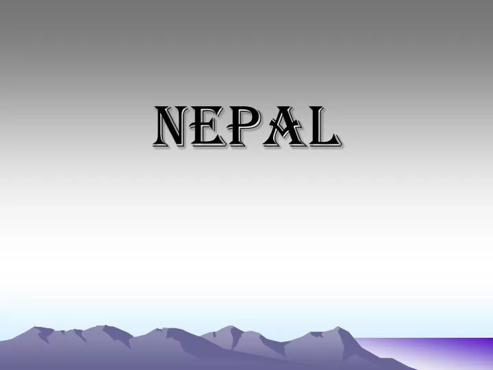 PPT - NEPAL PowerPoint Presentation, free download - ID:5153744