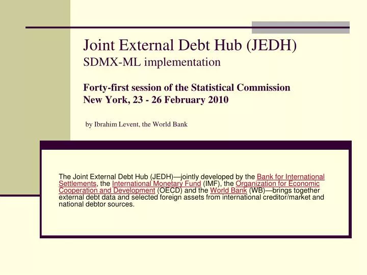 PPT - Joint External Debt Hub (JEDH) PowerPoint Presentation, free ...