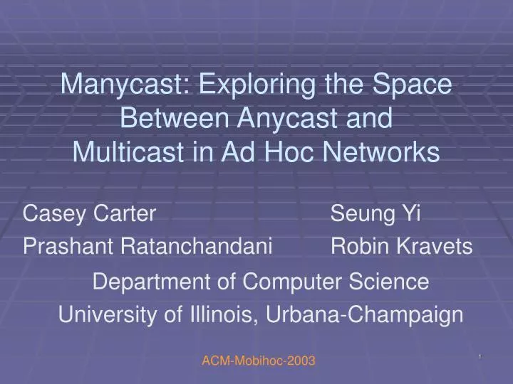 Ppt Manycast Exploring The Space Between Anycast And Multicast In Ad
