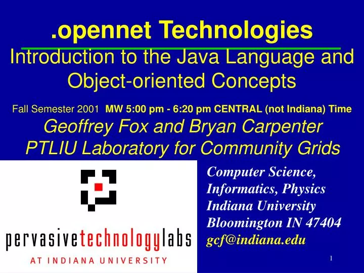 PPT - .opennet Technologies Introduction to the Java Language and ...