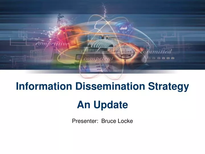 PPT - Information Dissemination Strategy An Update PowerPoint ...