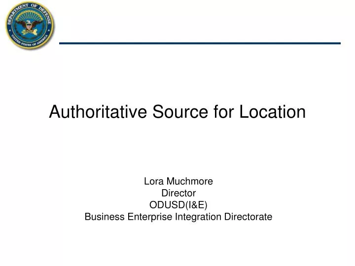 PPT - Authoritative Source for Location PowerPoint Presentation, free ...
