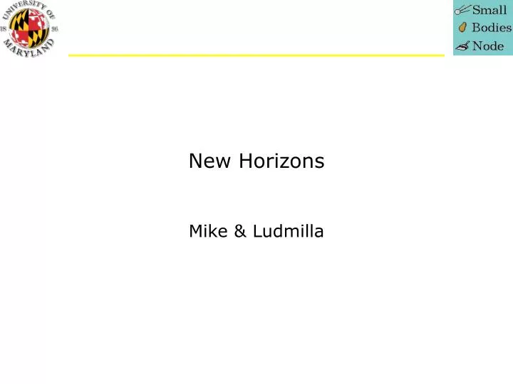 PPT - New Horizons PowerPoint Presentation, free download - ID:5156713