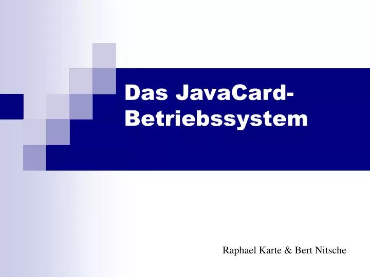 PPT - Das JavaCard-Betriebssystem PowerPoint Presentation, free ...