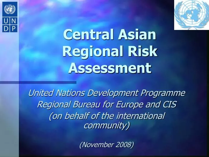 PPT - Central Asian Regional Risk Assessment PowerPoint Presentation ...